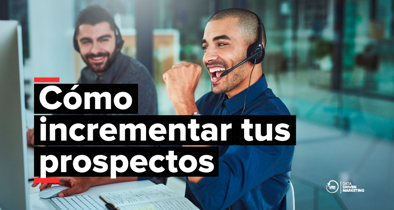 Incrementar la generación de prospectos
